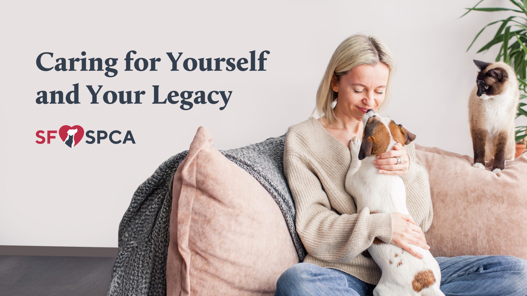 You are invited to Caring for Yourself and Your Legacy - San Francisco SPCA